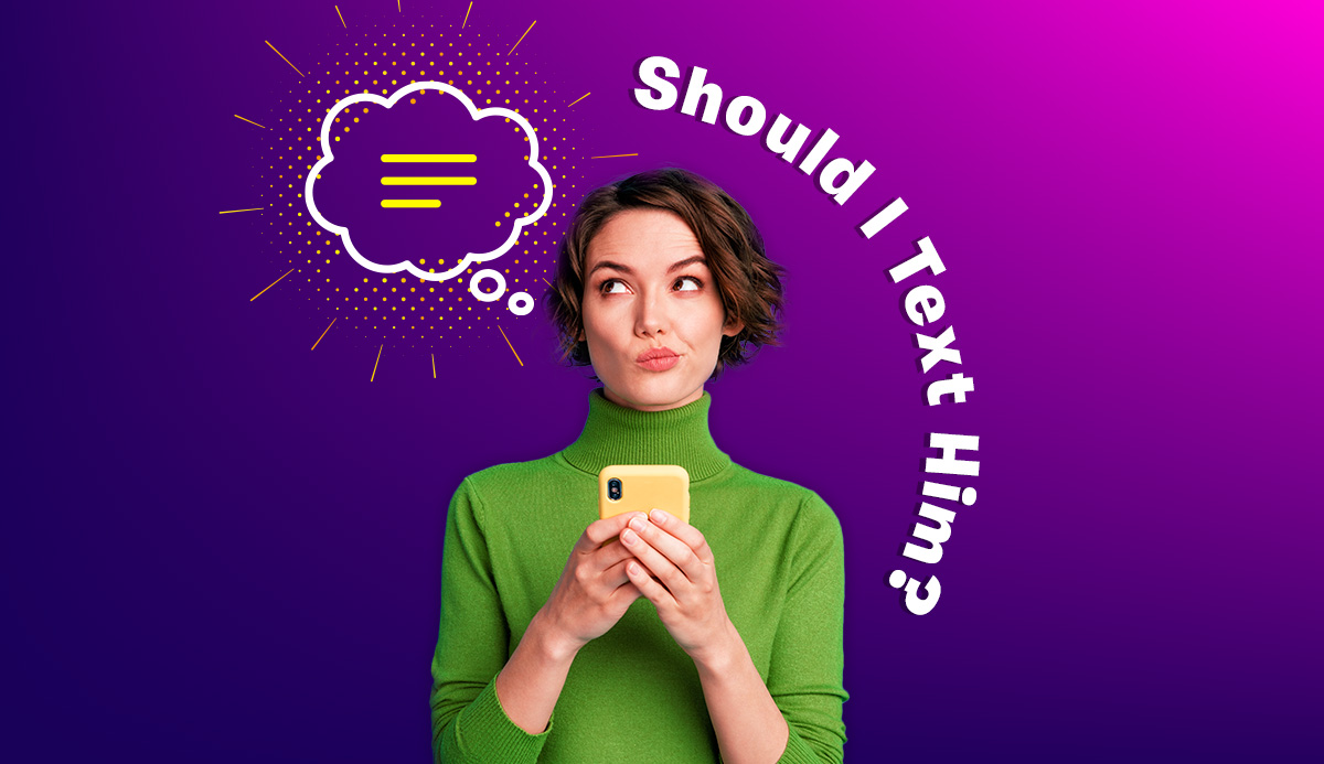 Quiz: Should I Text Him? Let's Analyze 20 Factors to Find Out