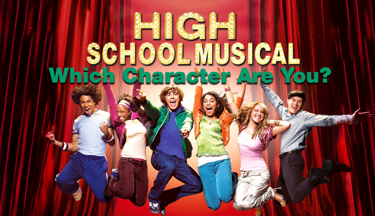 Quiz Which High School Musical Character Are You 