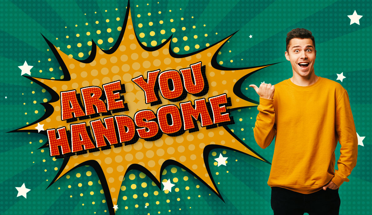 Quiz Am I Handsome Get The 100 Honest Answers quiz-am-i-handsome-get-the-100-honest-answers