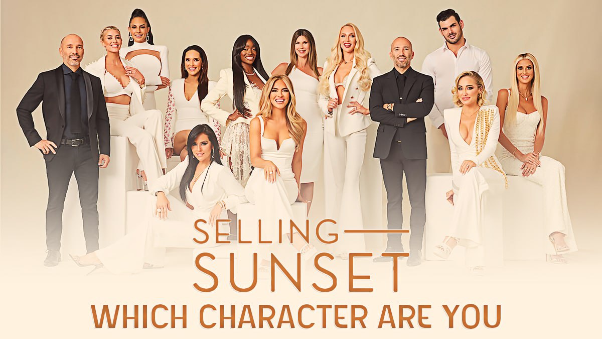 Quiz: Which Selling Sunset Character Are You? S6 Update
