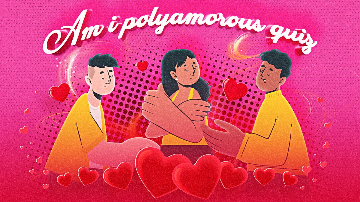 Quiz: Am I Polyamorous? Get 100% Honest Answer - Quiz Expo
